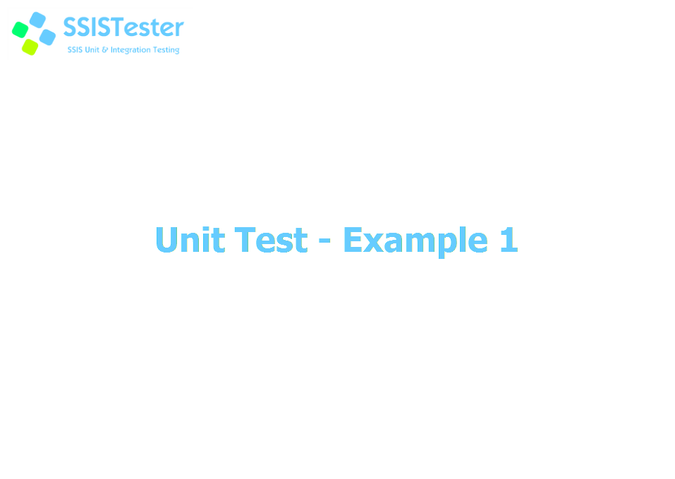 SSIS Tester :: Unit and Integration testing for SSIS